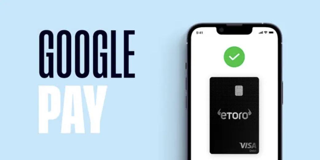 eToro UK clients can now use their eToro card with Google Pay - FX News ...