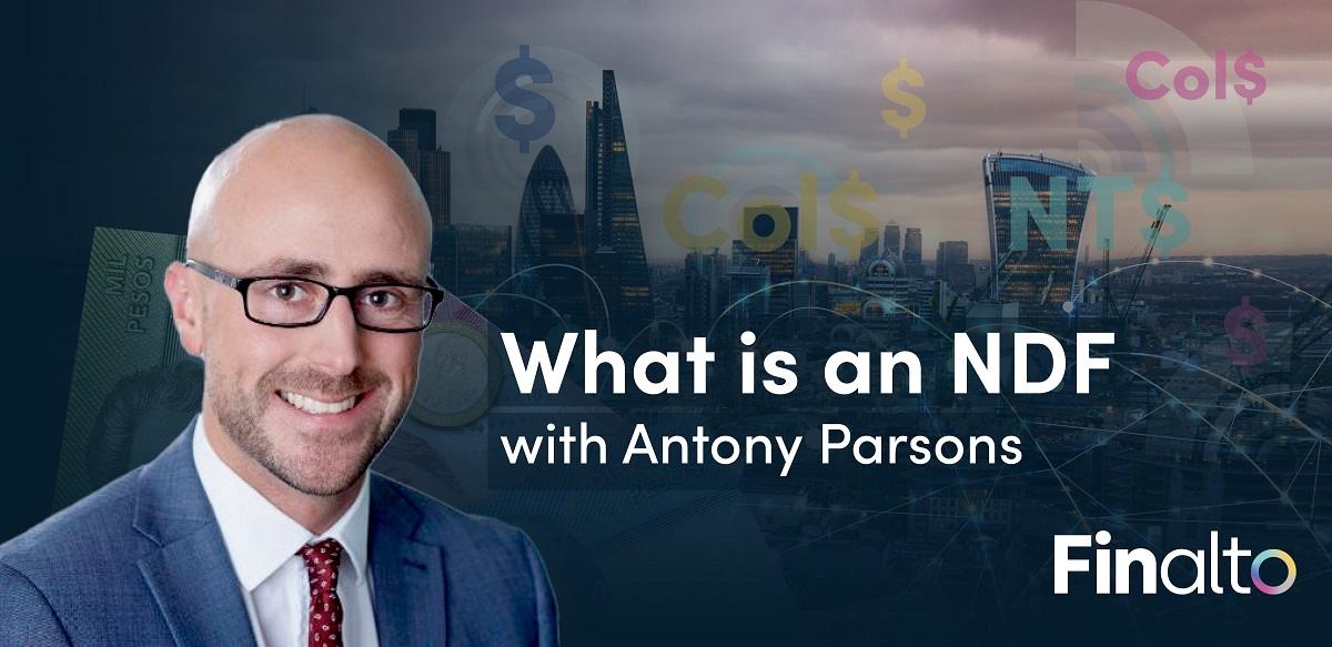 What is an NDF, with Finalto's Antony Parsons - FX News Group