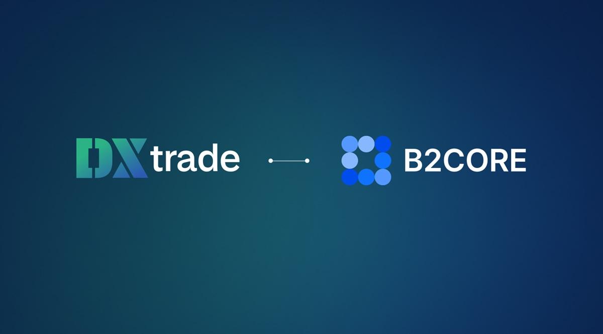 Devexperts integrates B2CORE CRM into its DXtrade platform - FX News Group