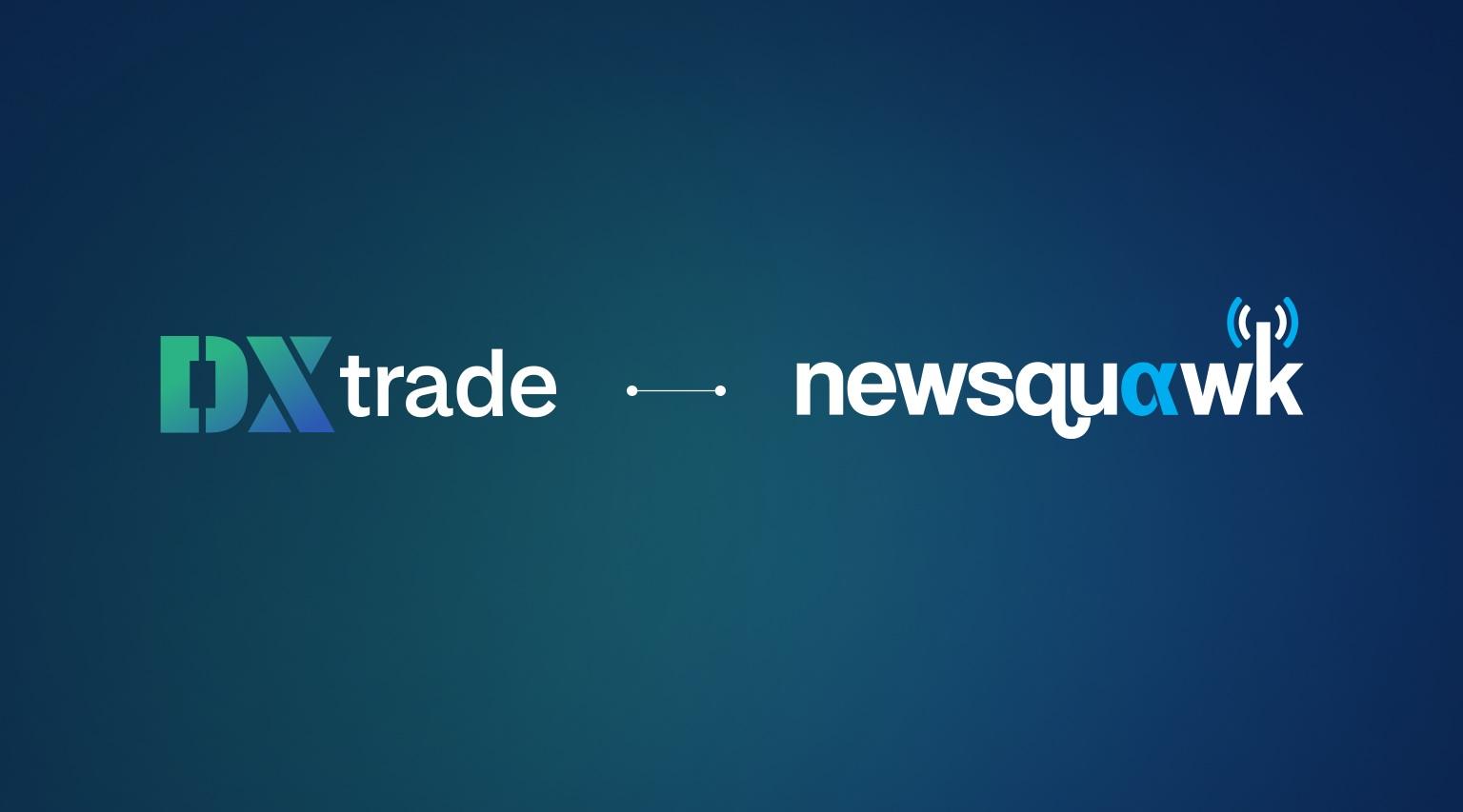DXtrade adds Newsquawk real-time news audio alerts - FX News Group